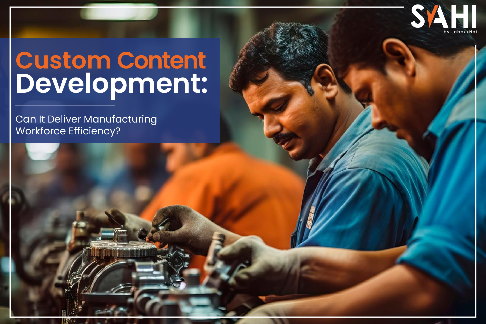 Custom Training Solutions To Boost Workforce Efficiency